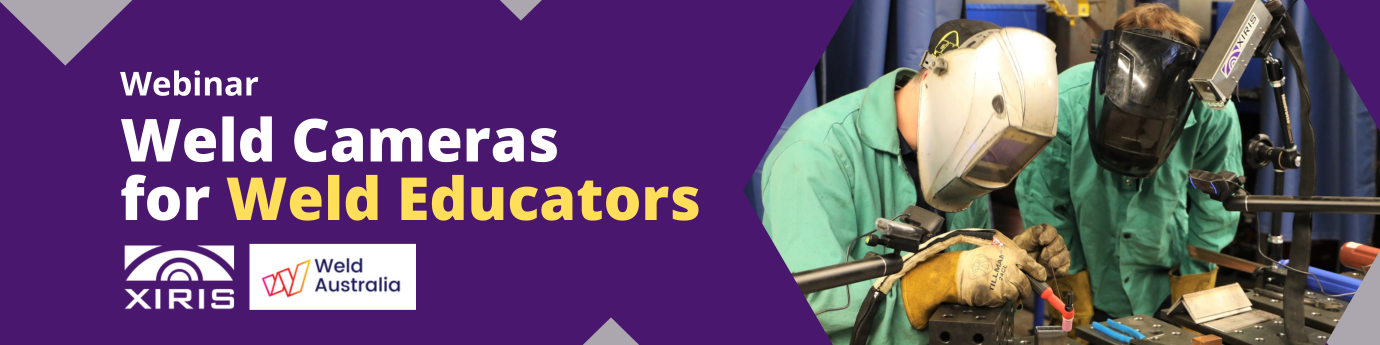 Webinar - Weld Cameras for Weld Educators